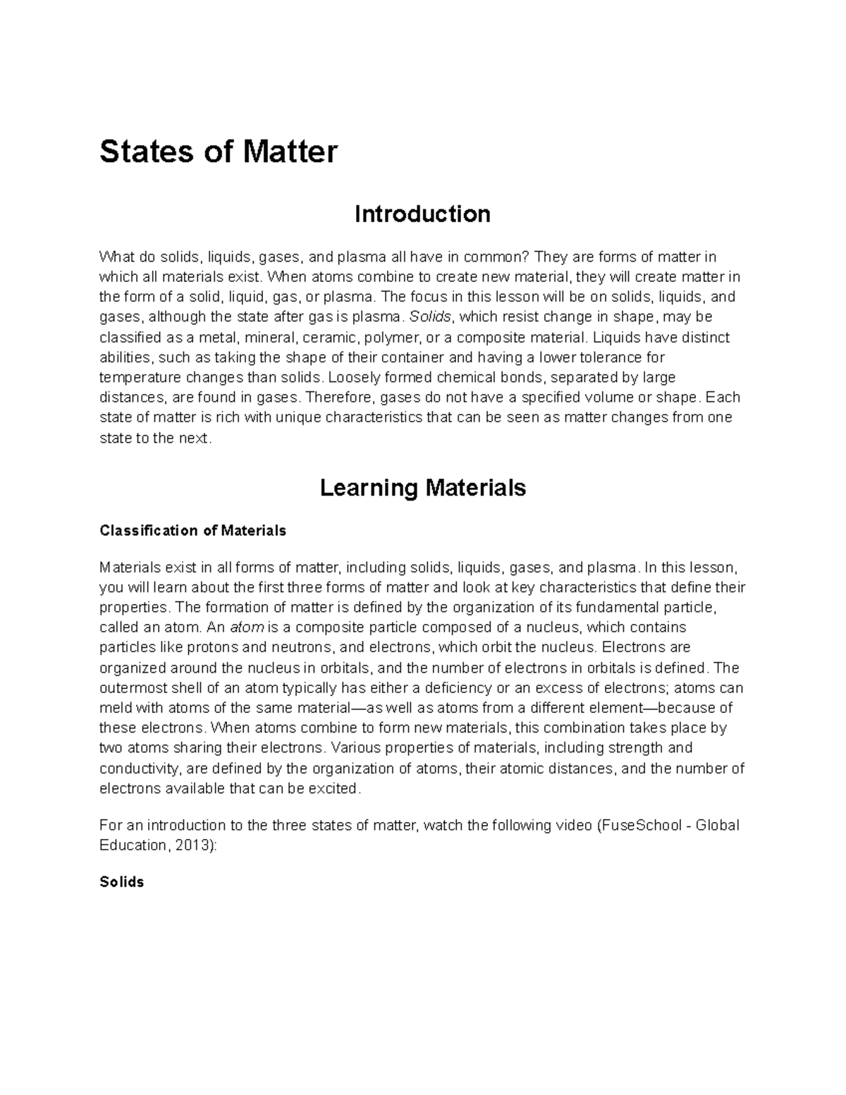 States of Matter - What do solids, liquids, gases, and plasma all have ...