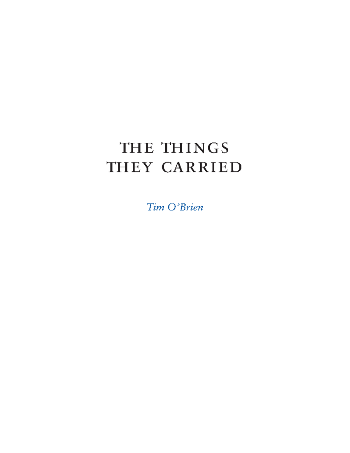 Thingscarried 1 Spark Notes - the things they carried Tim O’Brien ...