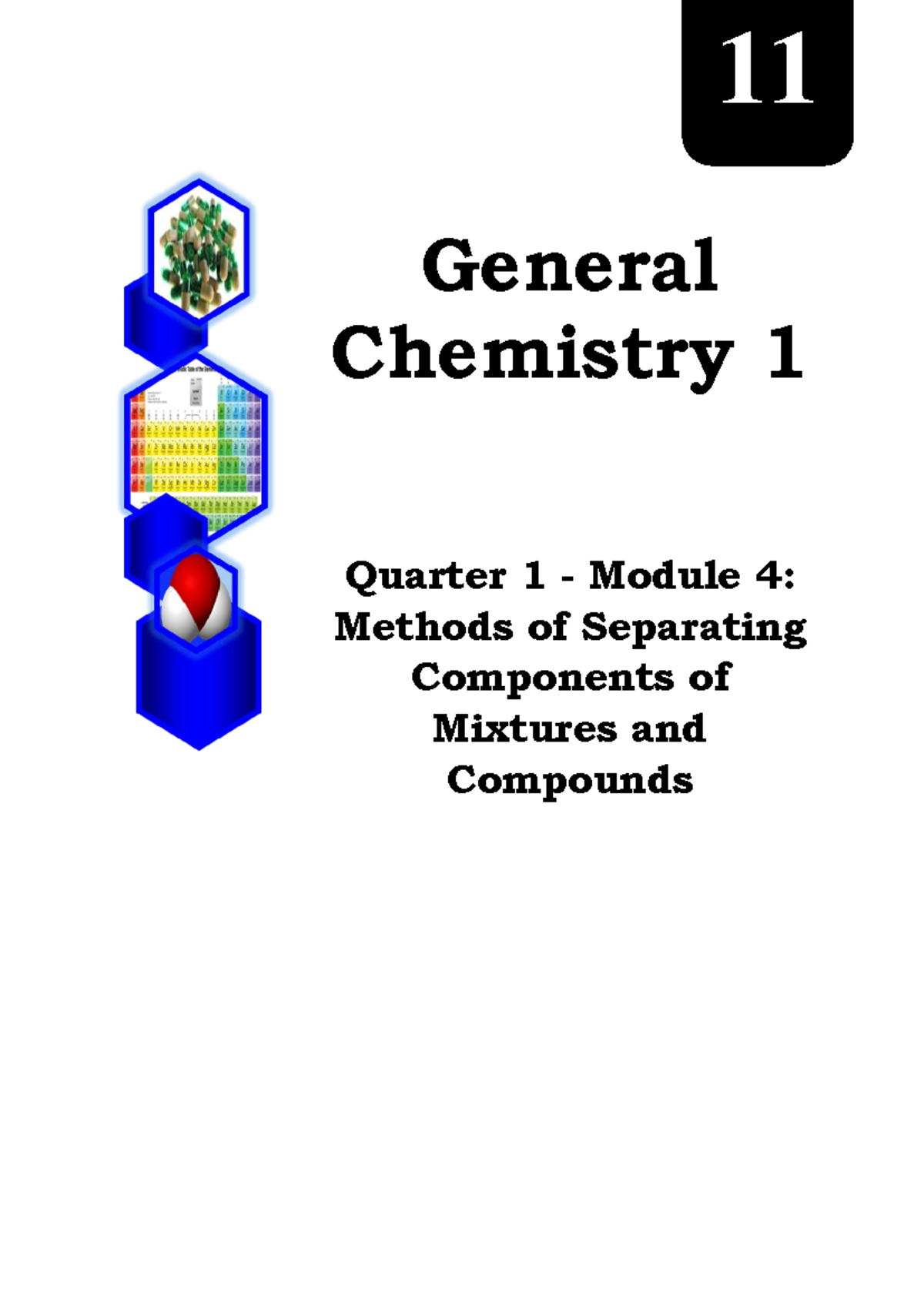 General Chemistry 1 Q1 Mod4 Techniques for Separation of Mixtures - Studocu