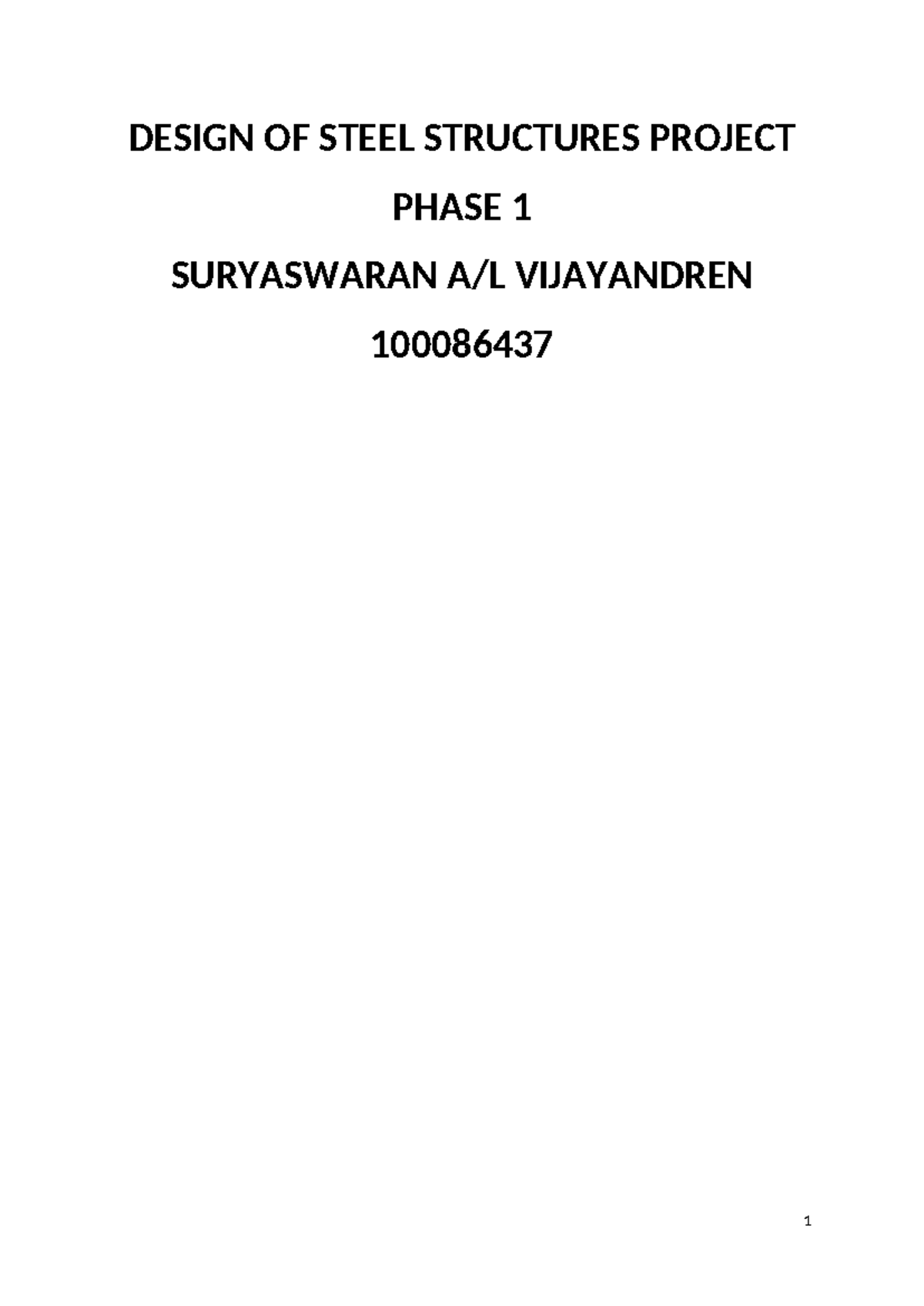 DESIGN OF STEEL STRUCTURES PROJECT PHASE 1 - FINAL REPORT - Studocu