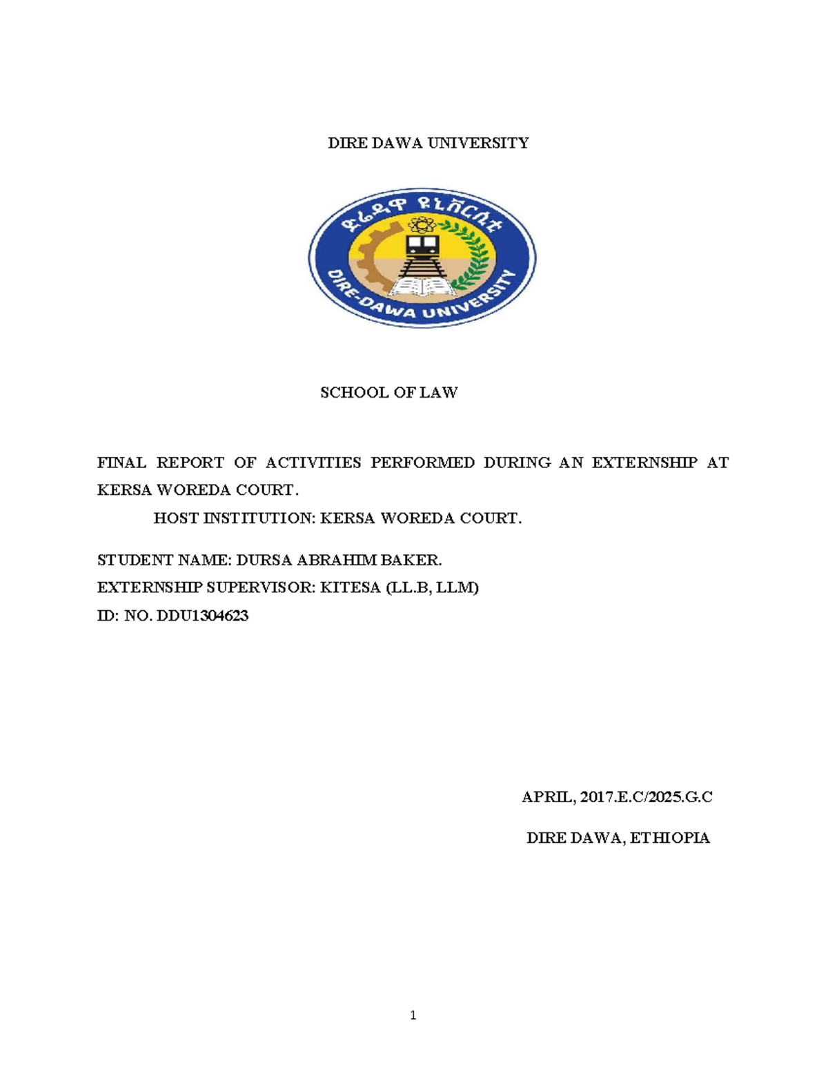 DIRE DAWA UNIVERSITY SCHOOL OF LAW EXTERNSHIP REPORT AT KERSA WOREDA ...