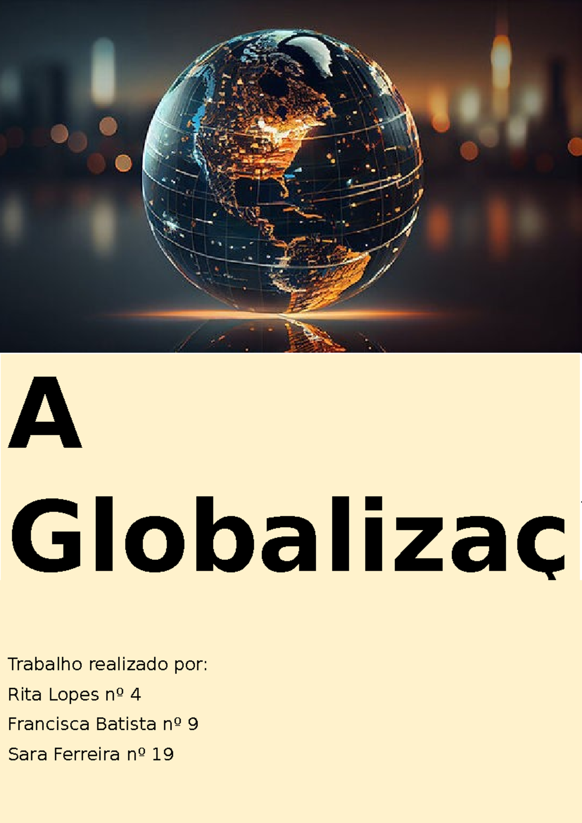 A Globalização: Impactos, Desafios e Perspectivas Futuras - Trabalho nº ...