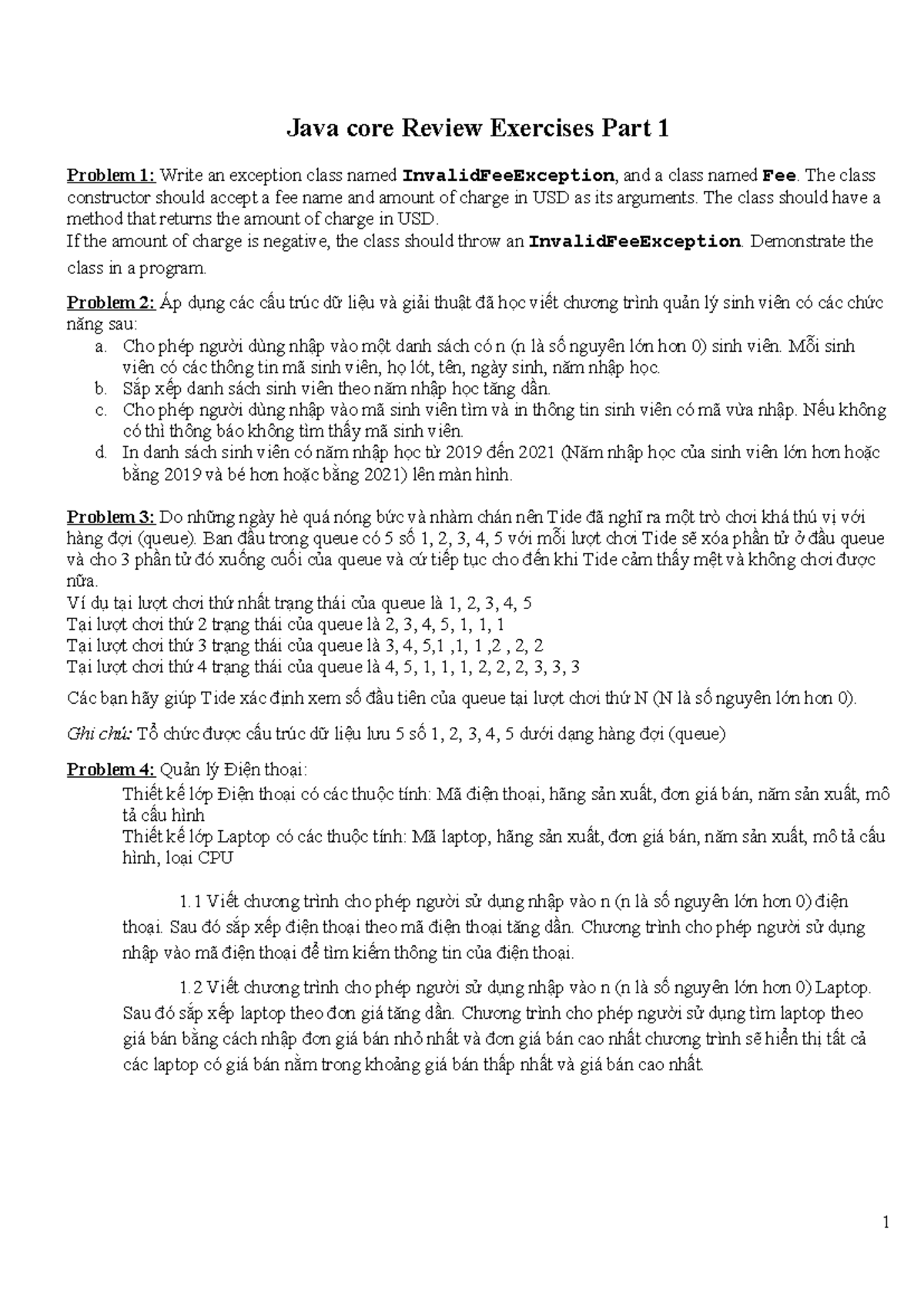 Java core_Part 1 - Java core Review Exercises Part 1 Problem 1: Write an exception class named ...