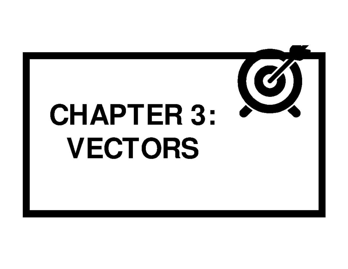 Chapter 3 - Vectors: Coordinate Systems & Properties in Physics - Studocu