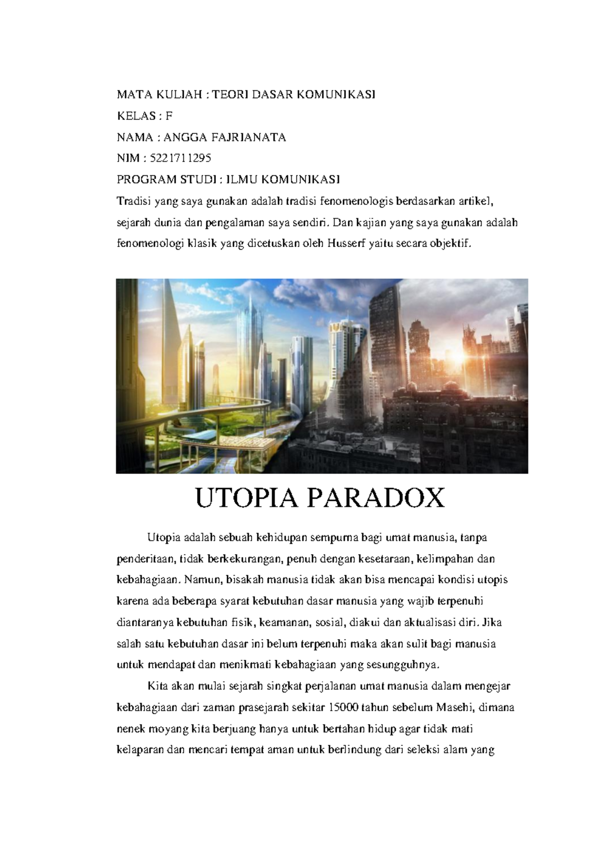 Utopia Paradox: Fenomena dan Evolusi Kebahagiaan Manusia - Studocu