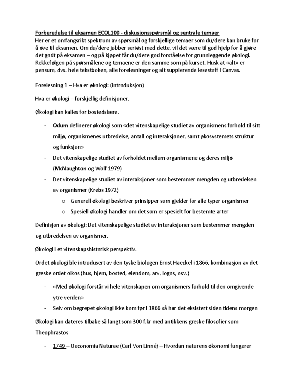 Eksamensnotater ECOL100 - Forberedelse til eksamen ECOL100 - diskusjonsspørsmål og sentrale ...