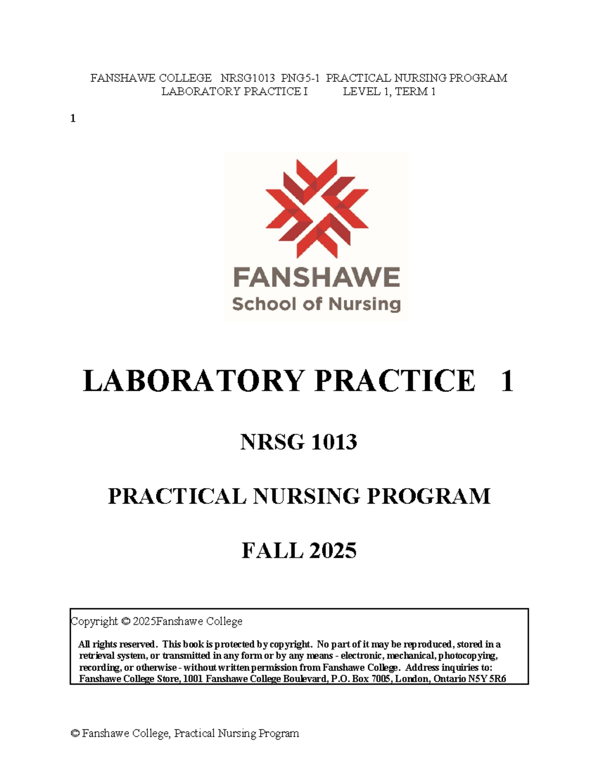 FANSHAWE COLLEGE NRSG1013 LAB PRACTICE I MANUAL FALL 2025 - Studocu