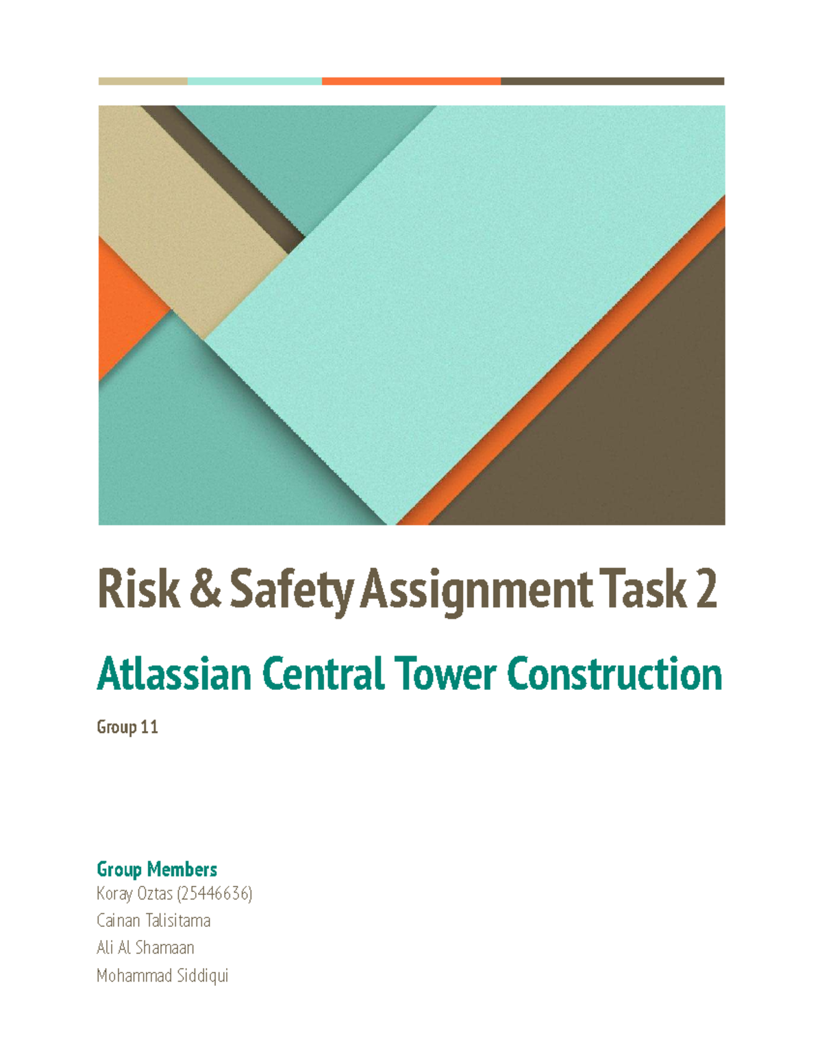 Risk & Safety Management in Atlassian Central Tower Project - Task 2 ...