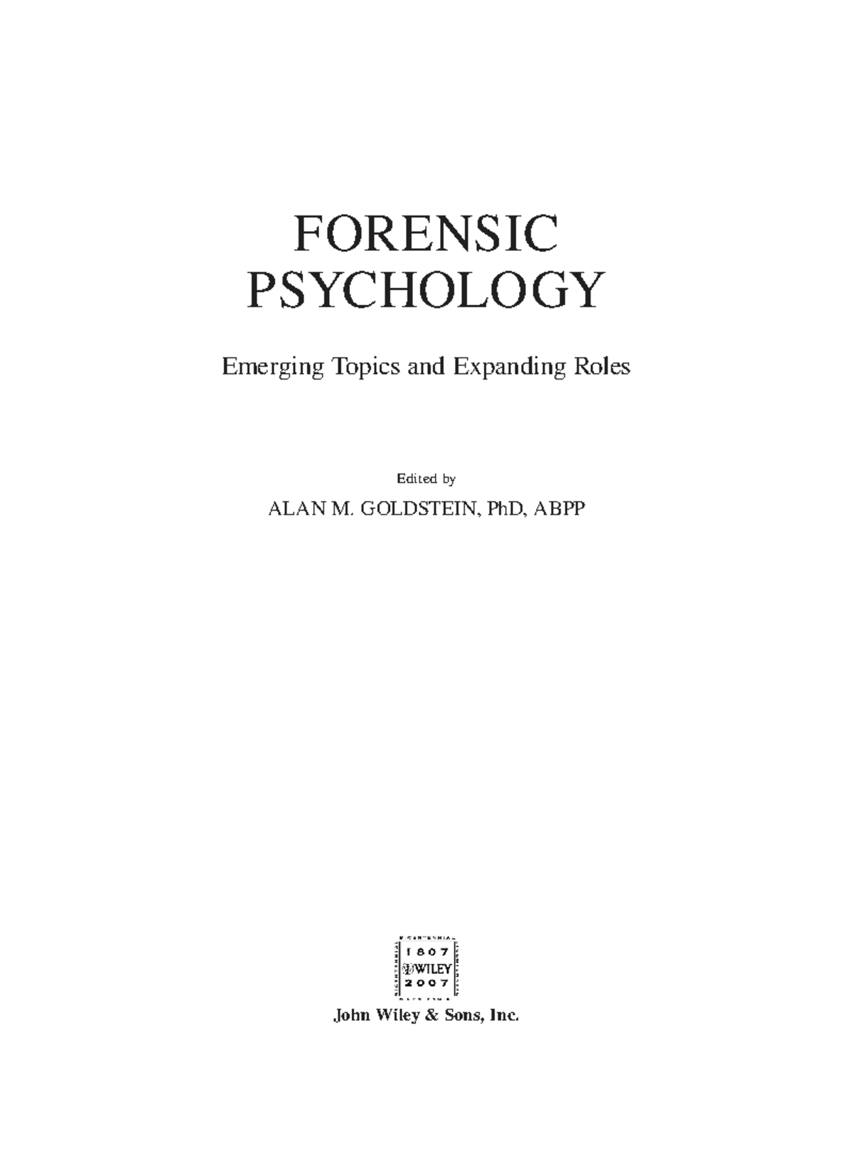 Forensic Psychology: Emerging Topics and Expanding Roles - Studocu