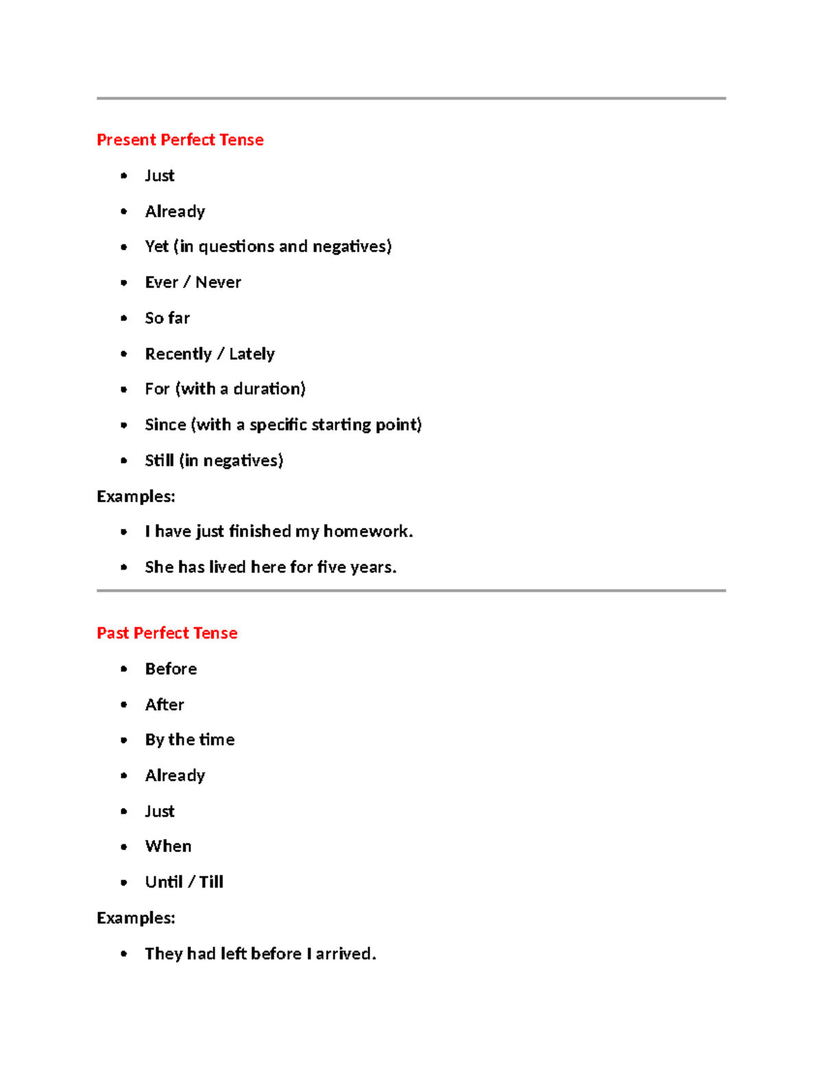 Present Perfect Tense - She has lived here for five years. Past Perfect ...