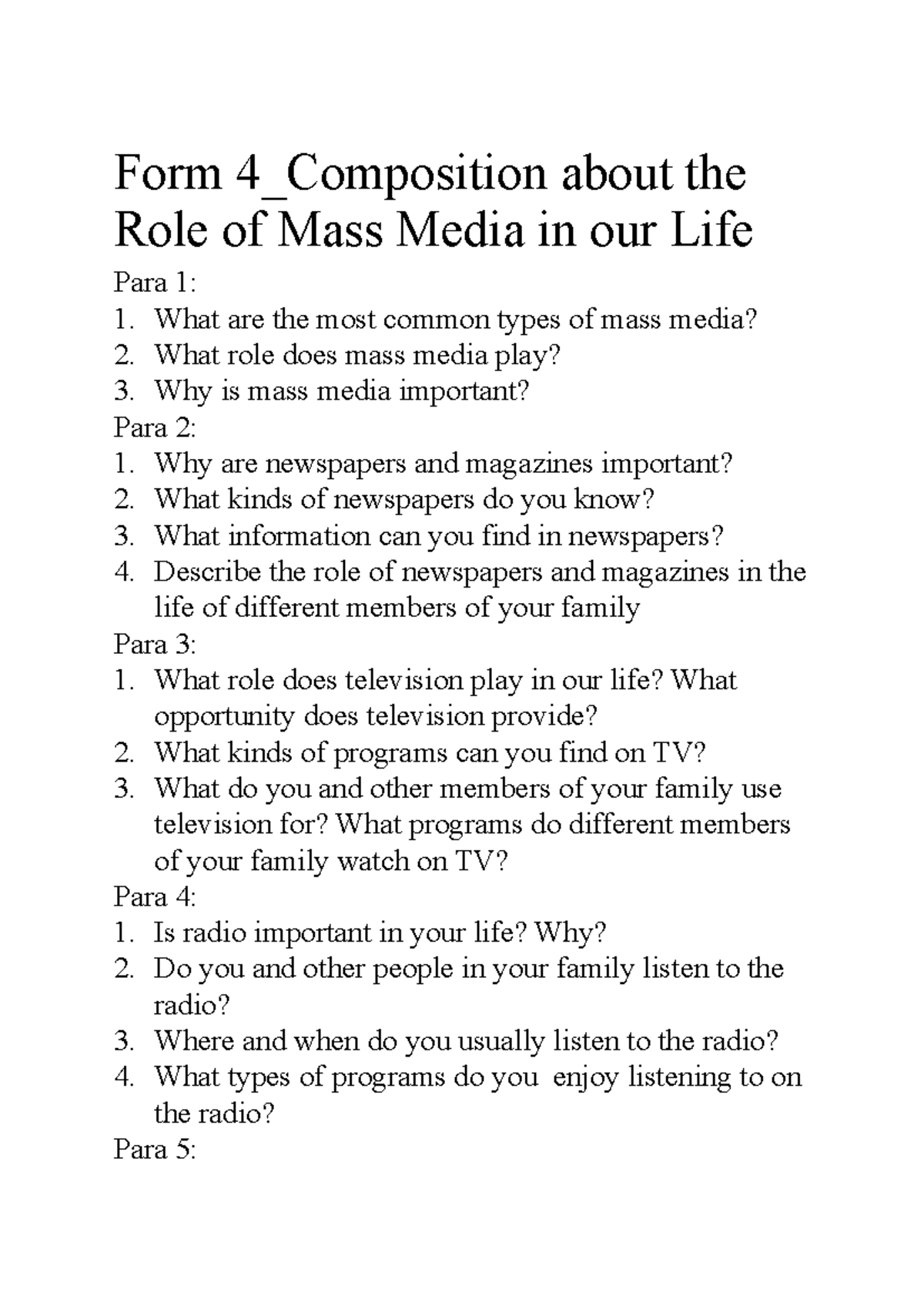 Form 4_Essay on the Role of Mass Media in Our Lives - Studocu