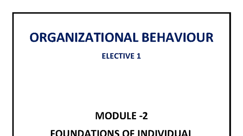 OB Elective 1: Module 2 - Foundations of Individual Behaviour Notes ...