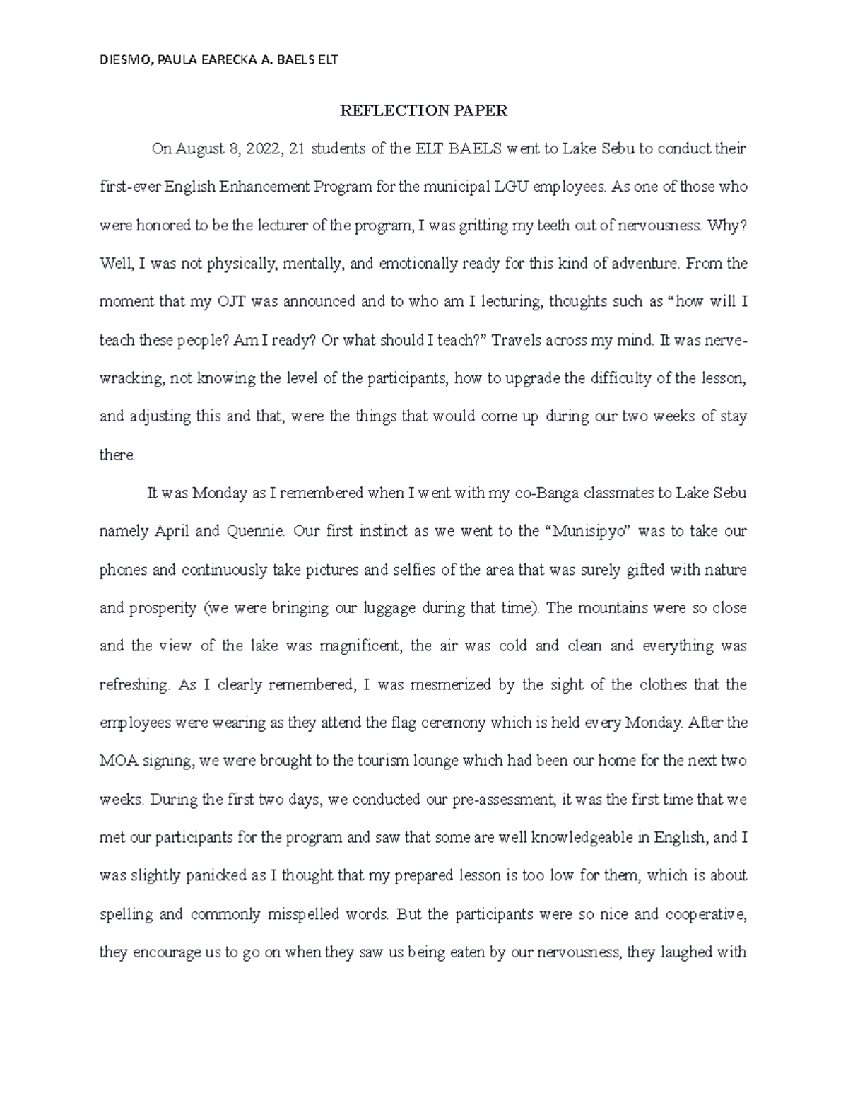 Reflection Paper OJT - DIESMO, PAULA EARECKA A. BAELS ELT REFLECTION PAPER On August 8, 2022, 21 ...