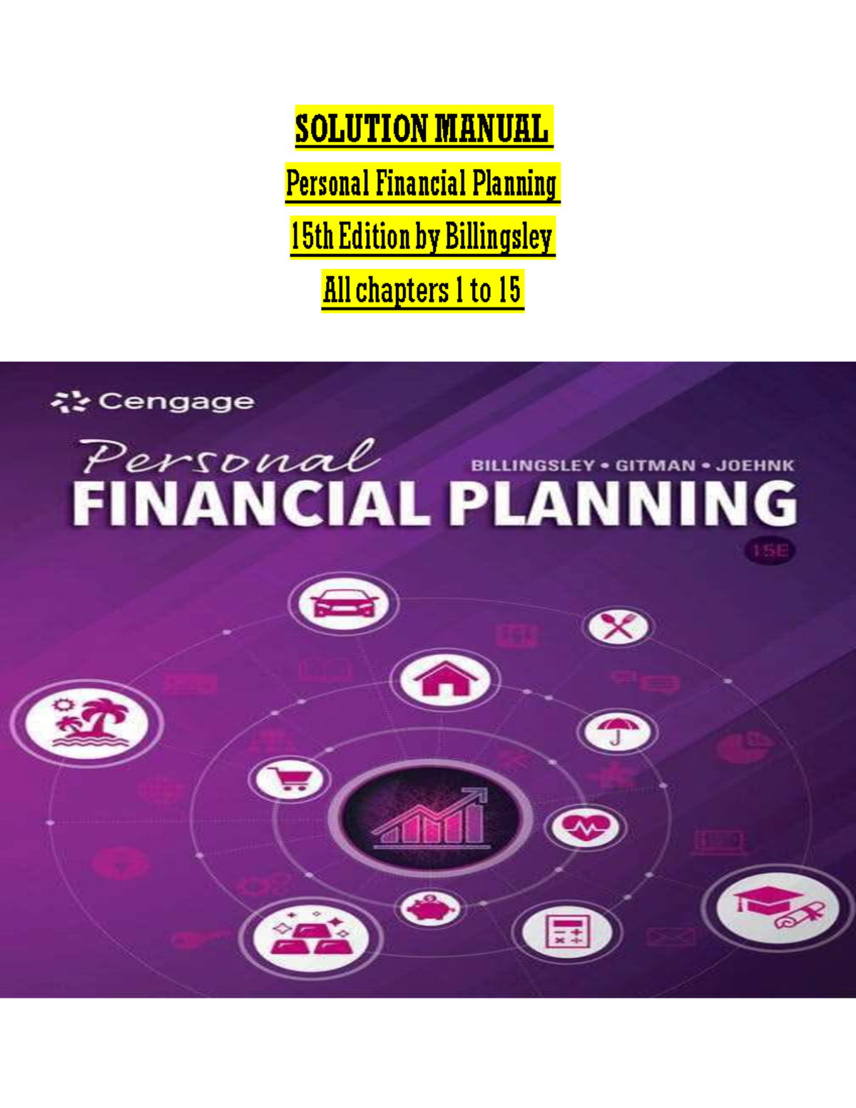 SOLUTION MANUAL: Personal Financial Planning, 15th Ed. (Ch. 1-15) - Studocu