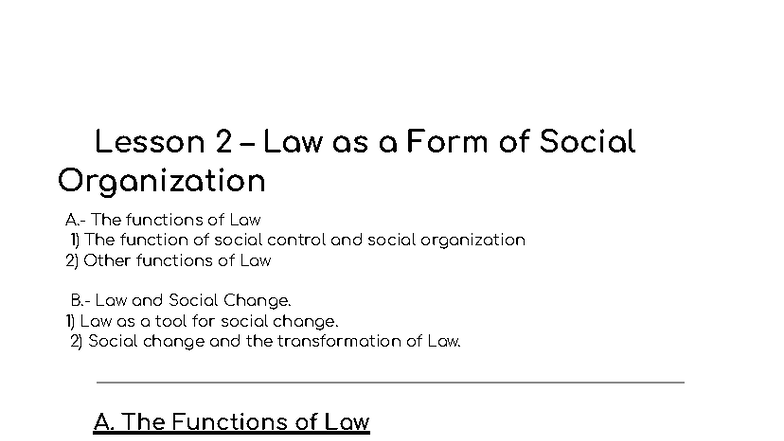 Lesson 2: Law as a Social Organization Tool and Its Functions - Studocu