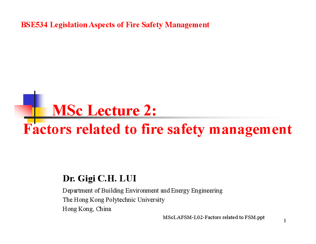 MScLAFSM-L02 Lecture: Factors Influencing Fire Safety Management - Studocu