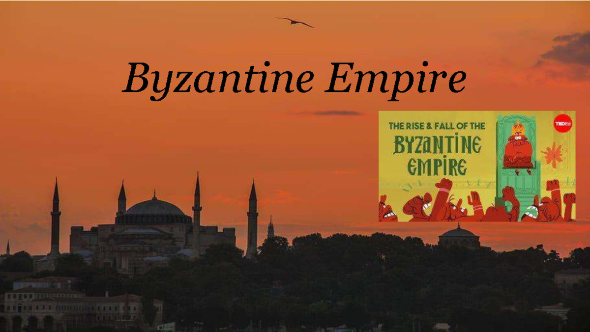 Byzantine Empire Study Notes: Key Figures & Major Events (HIST 101 ...