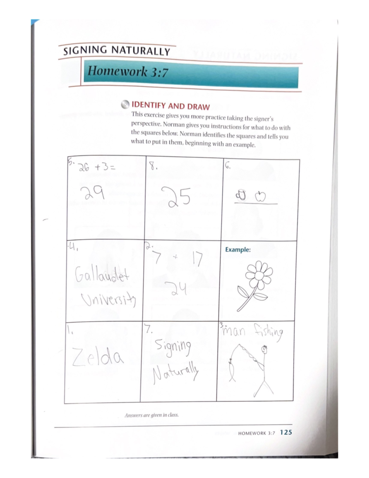 SIGNING NATURALLY 1:7 Homework Assignment 3:7 - Identify & Draw - Studocu