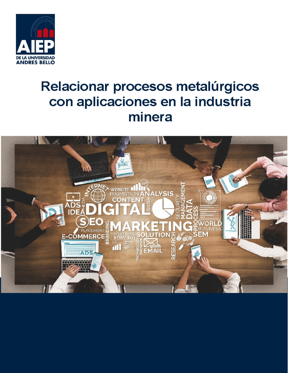 Semana 10 Procesos Metalurgicos - Relacionar procesos metalúrgicos con aplicaciones en la ...