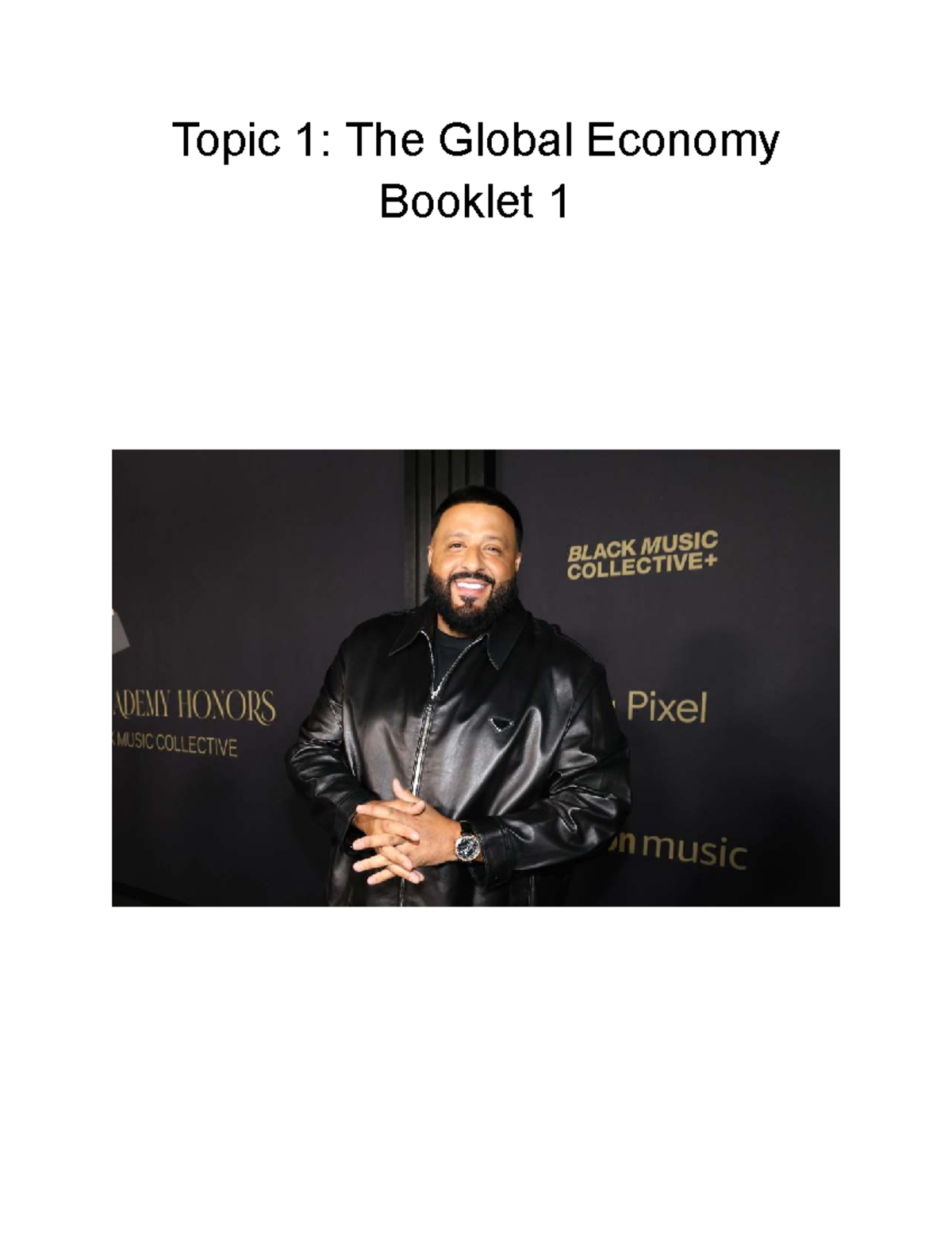 Economics Topic 1: The Global Economy Overview and Key Developments ...