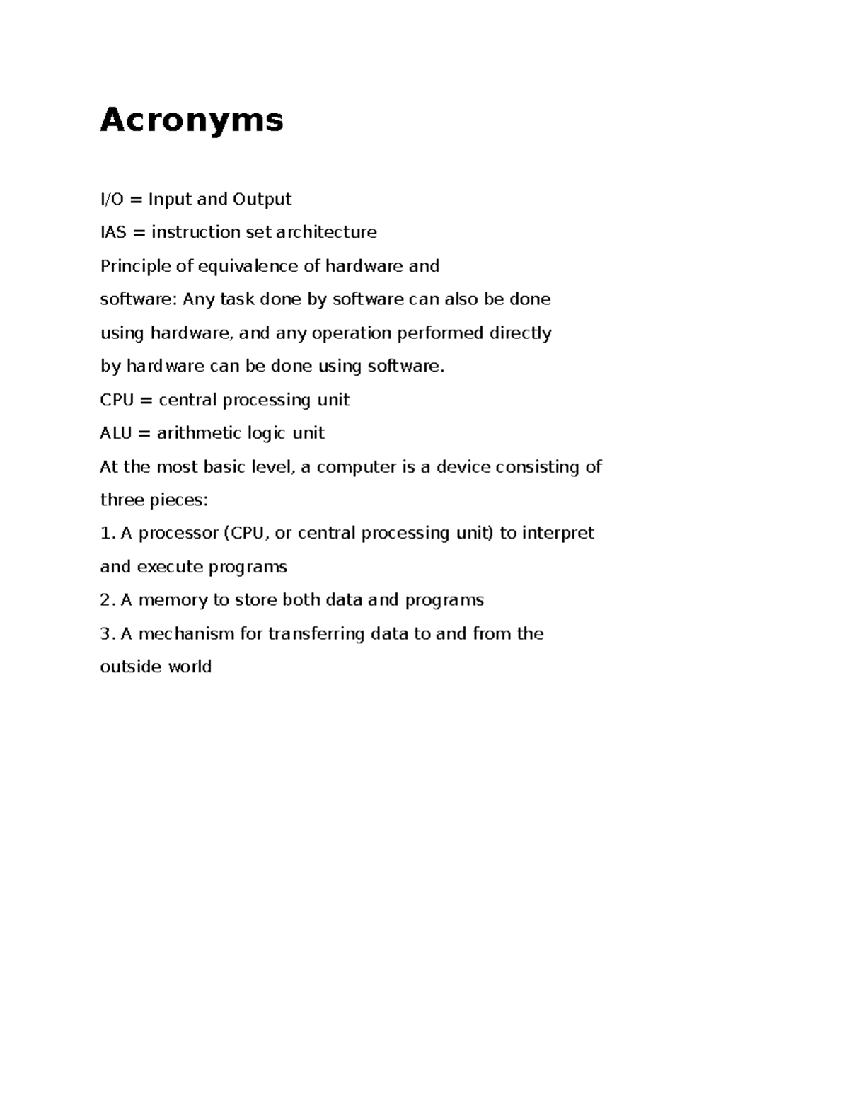 Week 1 Notes - Acronyms - Acronyms I/O = Input and Output IAS ...