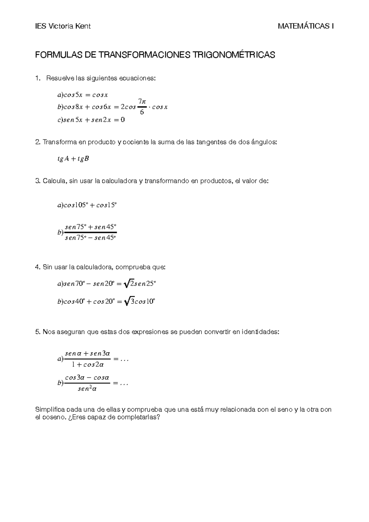 IES Victoria Kent MATEMÁTICAS I Fórmulas de Transformaciones ...