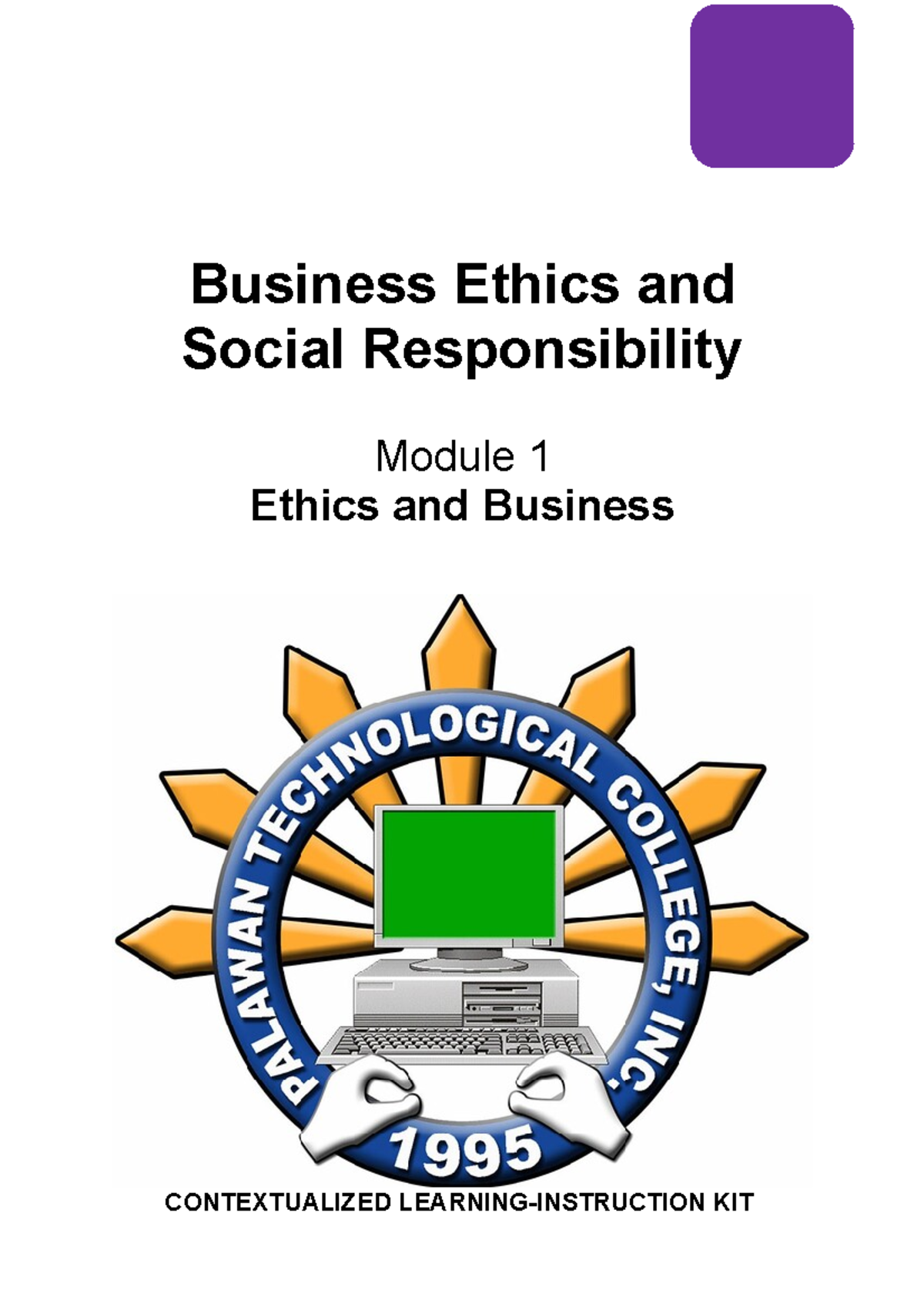 Module 1 - Ethics in Business and Social Responsibility Overview - Studocu