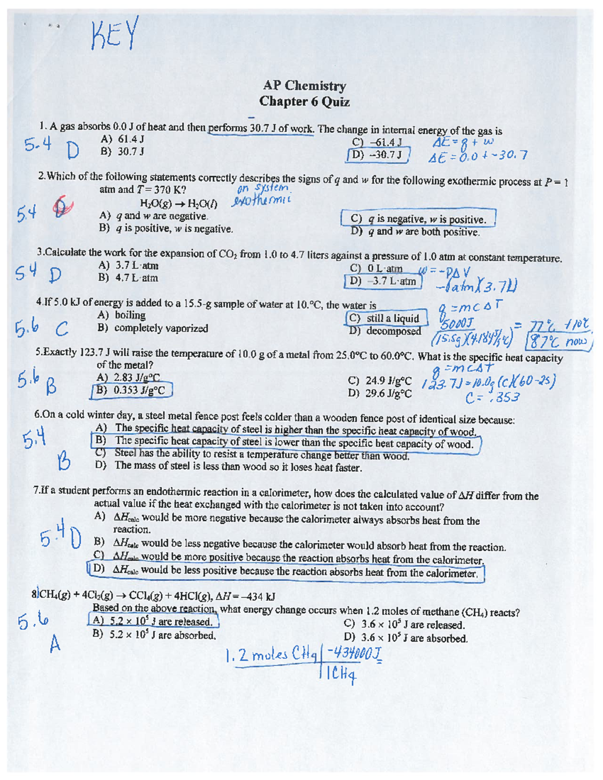 CHM 111 Chapter 6 quiz key - KEY AP Chemistry Chapter 6 Quiz 1. A gas ...