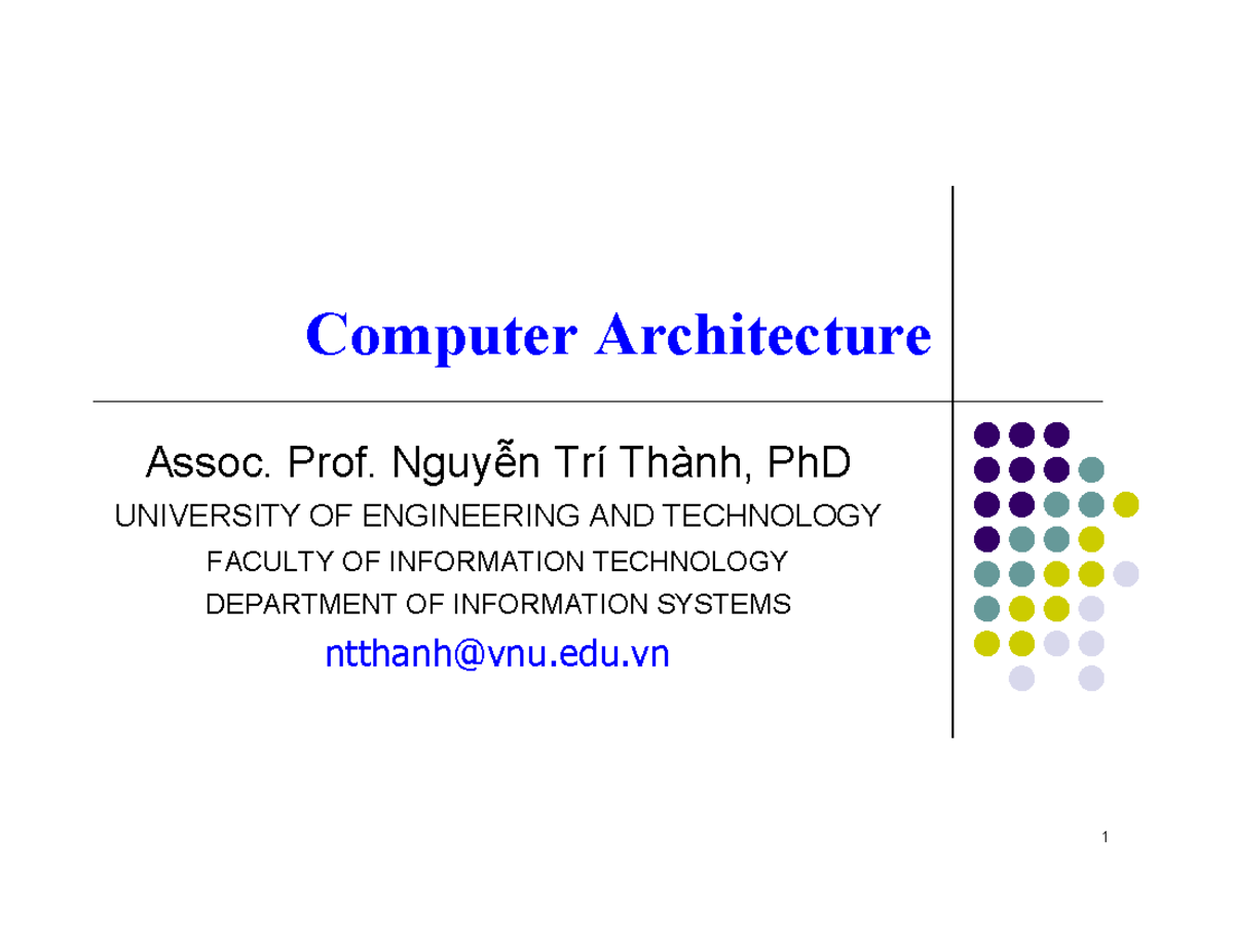 03 - Bt ly thuyet - Computer Architecture Assoc. Prof. Nguyễn Trí Thành, PhD UNIVERSITY OF - Studocu