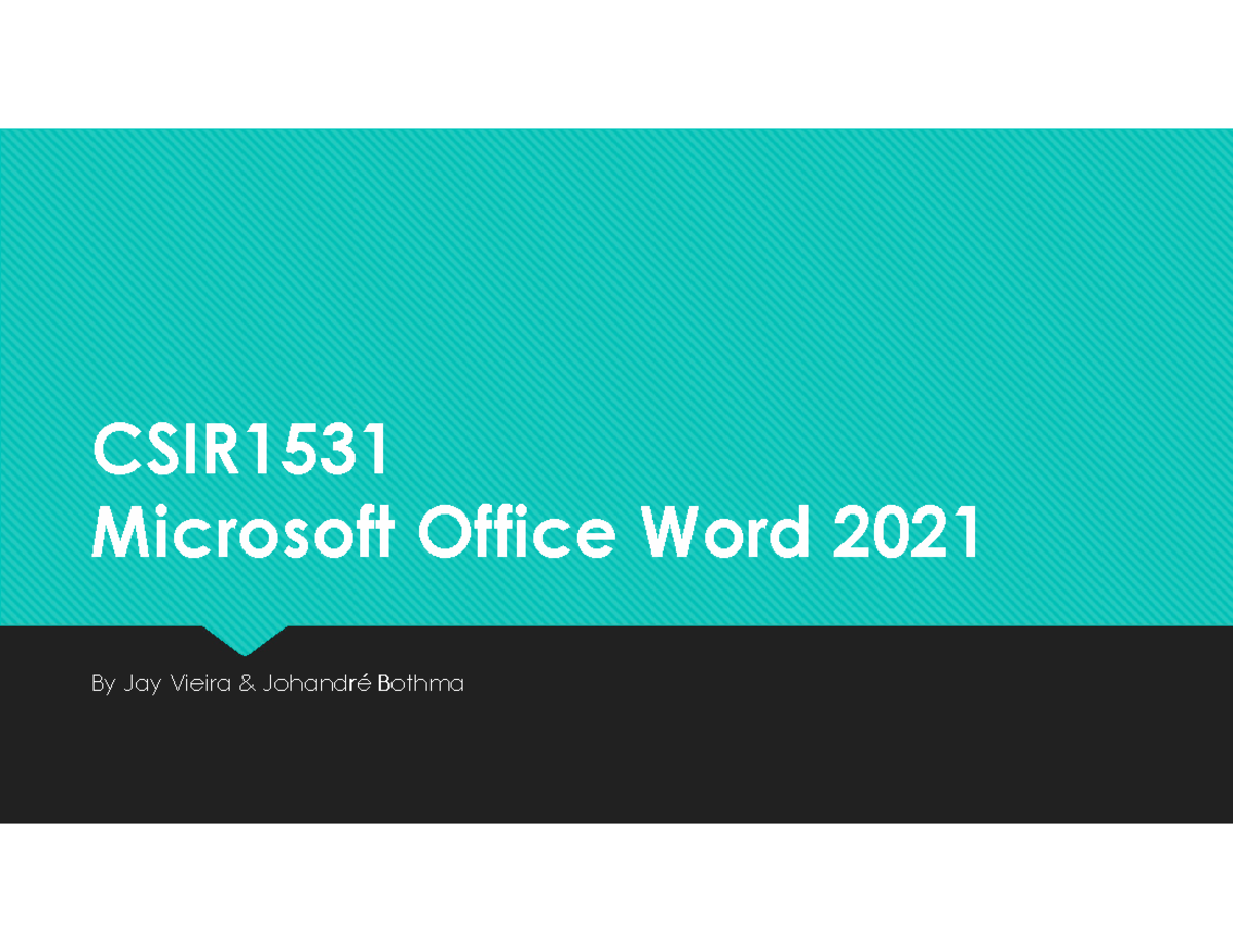 CSIR1531 - Microsoft Word 2021: Key Features & Objectives Overview ...