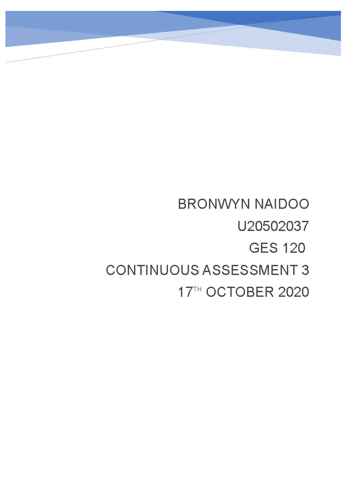 GES 120 Continuous Assessment 2 - GES 120 Continuous Assessment 2 T SHAI u GES 120 Department of ...
