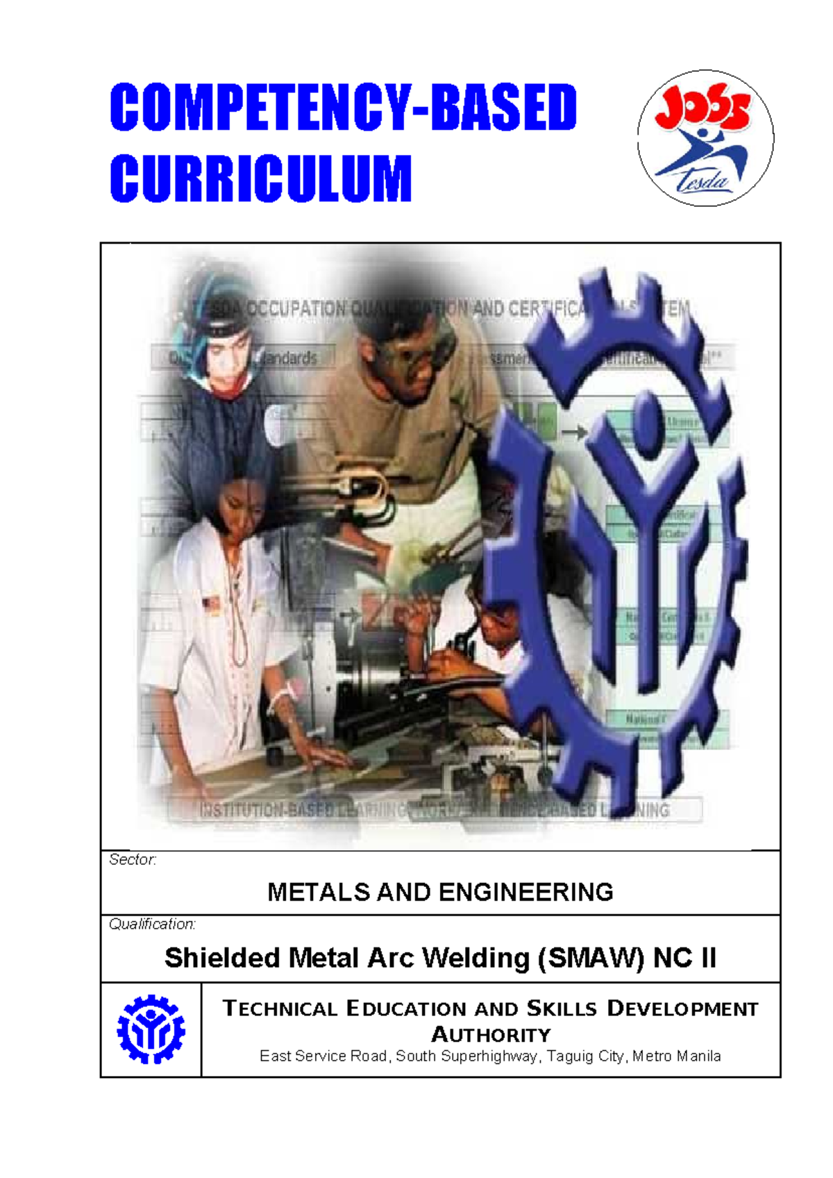 CBC Shielded Metal Arc Welding (SMAW) NC II Curriculum Overview - Studocu