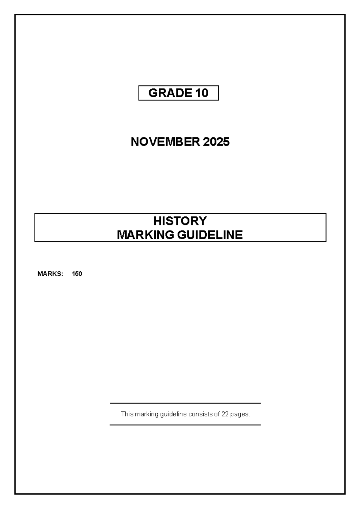 HISTORY 2025: GRADE 10 FINAL EXAM MARKING GUIDELINE - Studocu
