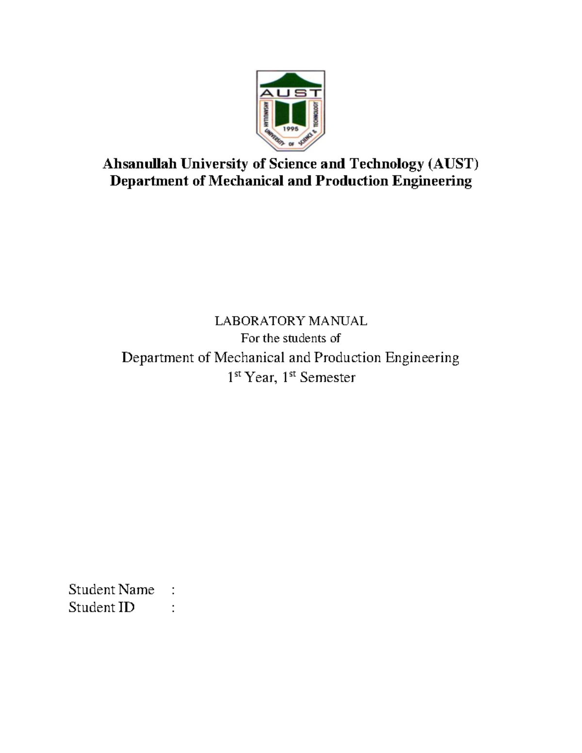 AUST MECH 1st Year Lab Manual: IPE Machine Shop Practice Guide - Studocu