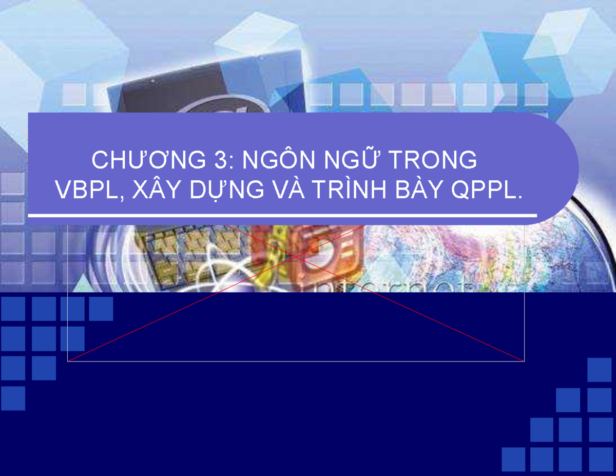 Chương 3: Ngôn Ngữ và Ngữ Pháp trong VBPL và QPPL - Studocu