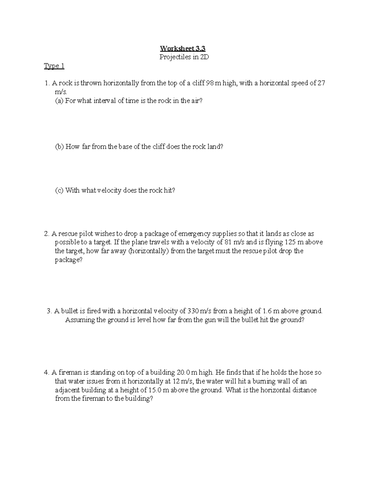 Kinematics 2D Worksheet - Worksheet 3. Projectiles in 2D Type 1 1. A ...