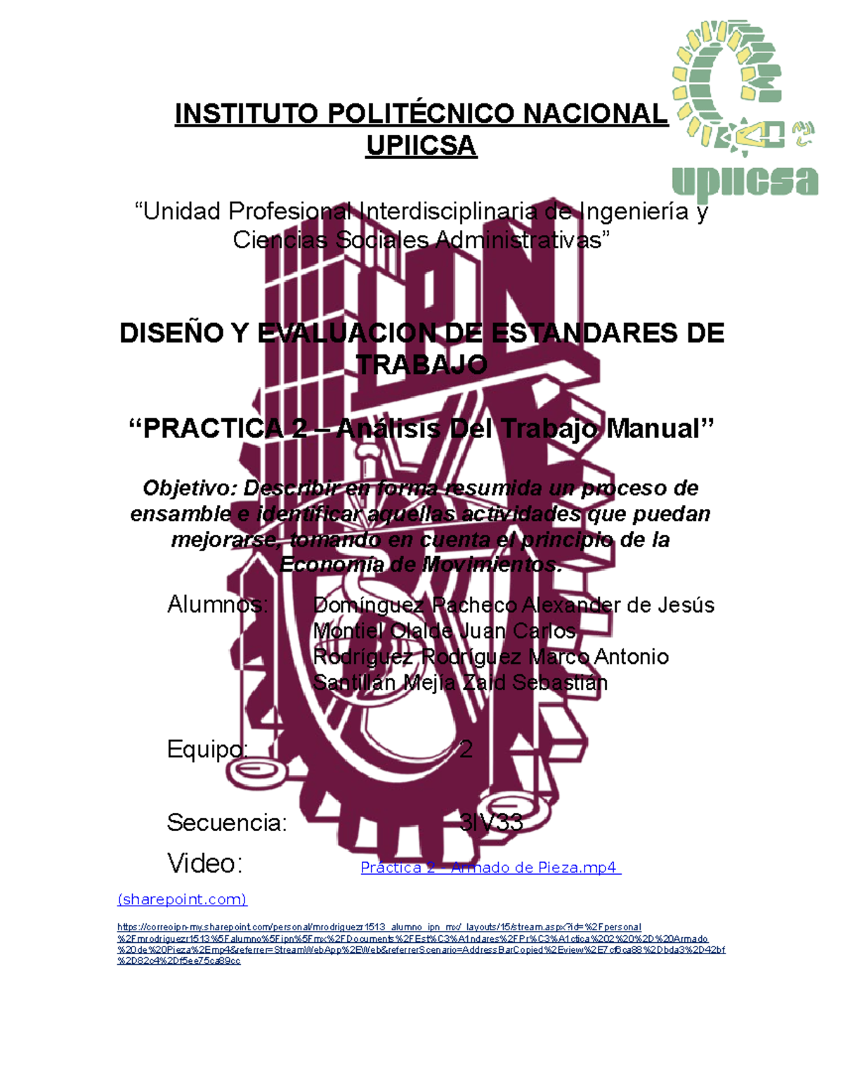 3IV33- Equipo 2- Practica 2 Análisis del trabajo manual - INSTITUTO POLITÉCNICO NACIONAL UPIICSA ...