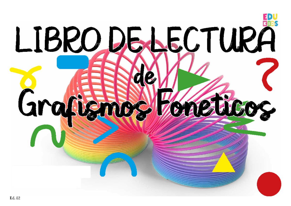 Lectura con Grafismos Fonéticos - Ed. 02: Introducción y Método - Studocu