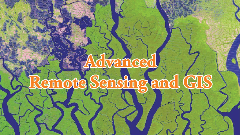 Advanced Remote Sensing and GIS Training Manual for GEO 804 - Studocu