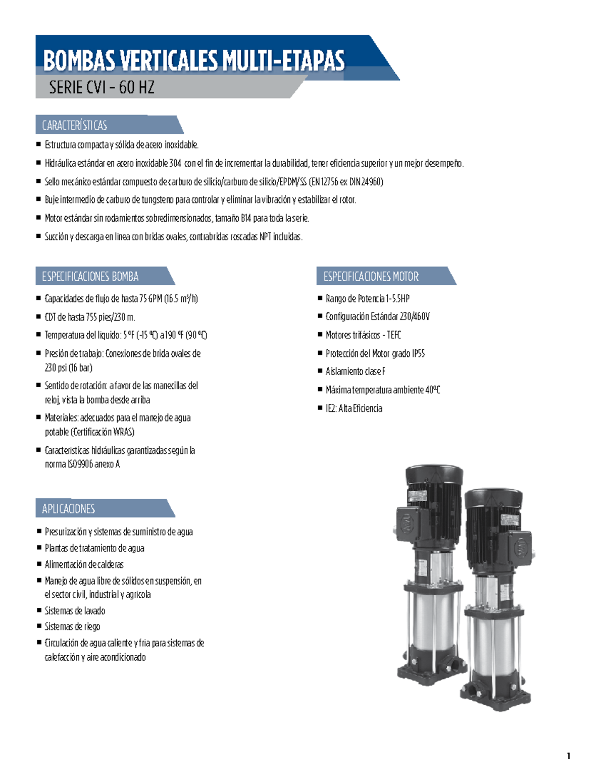 Catálogo de Bombas Verticales Serie CVI 60 Hz - Multi-etapas - Studocu
