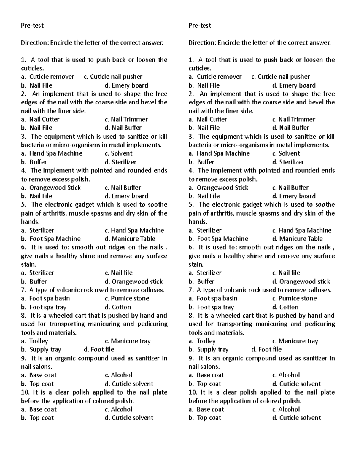 Nail Care - nail care - Pre-test Direction: Encircle the letter of the ...