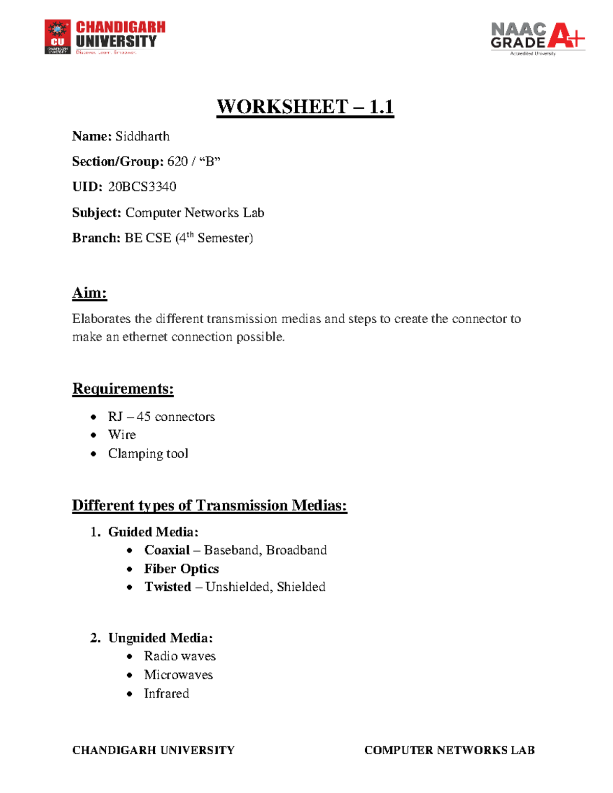 Computer Network Experiment 1 - WORKSHEET – 1. Name: Siddharth Section ...