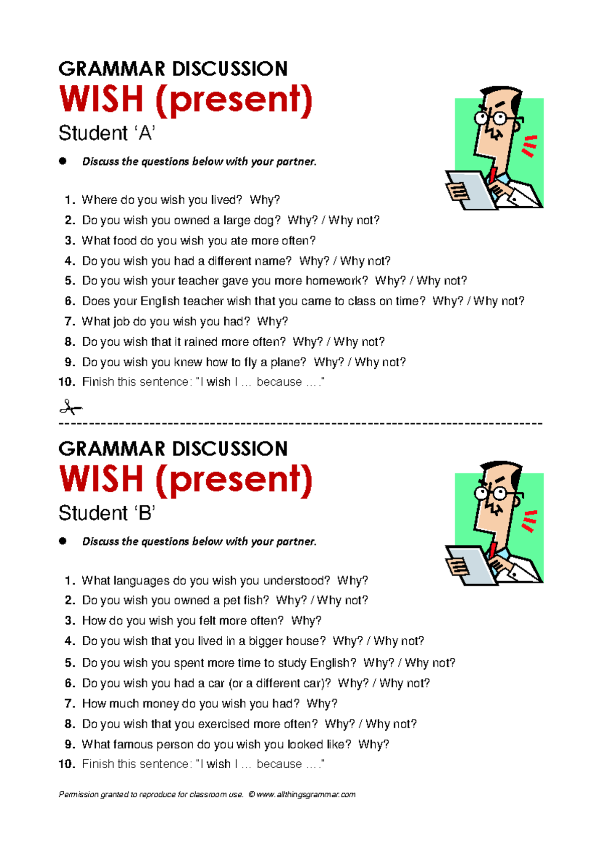 Wish Present - Extra - GRAMMAR DISCUSSION WISH (present) Student ‘A ...