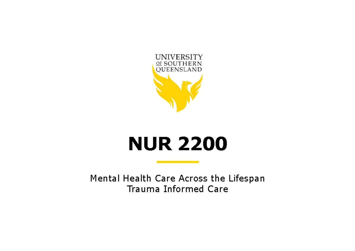 NUR 2200 Final Exam Study Notes: Trauma Informed Care in Mental Health ...