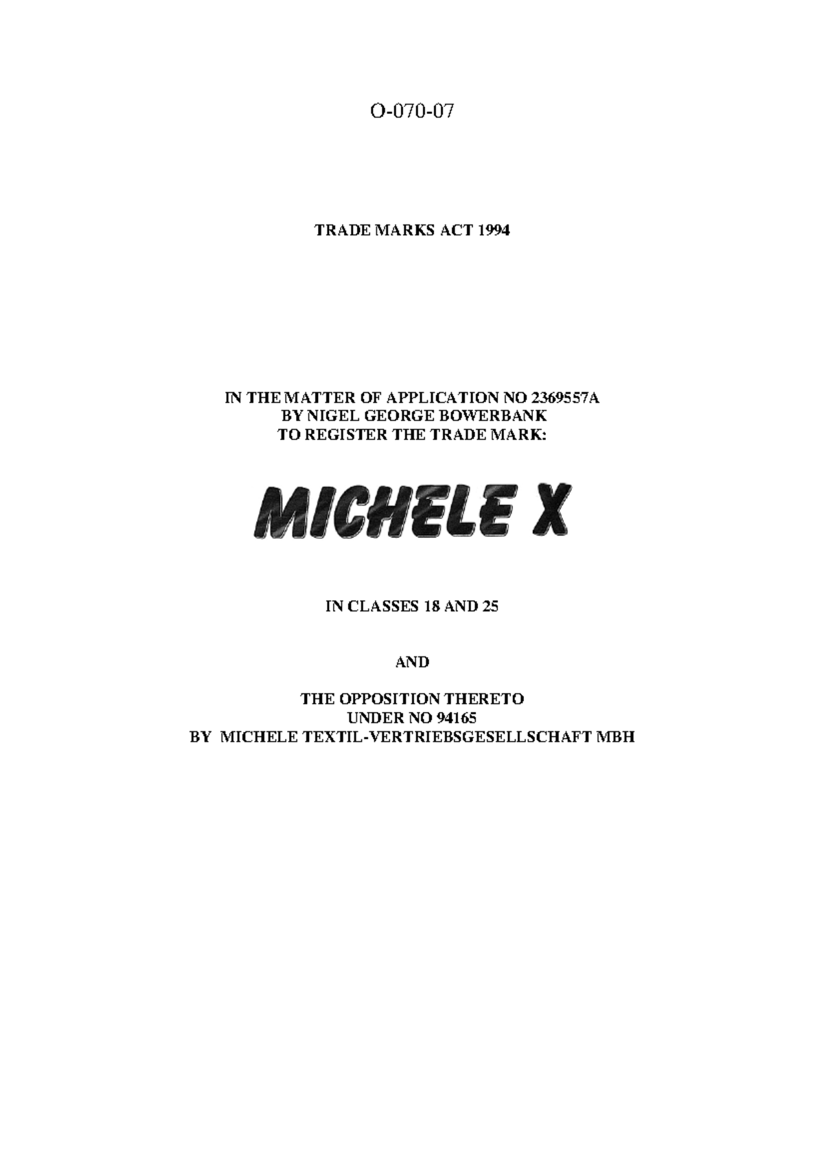 Michele X Case Analysis: Trade Marks Act 1994 Application No 2369557A ...