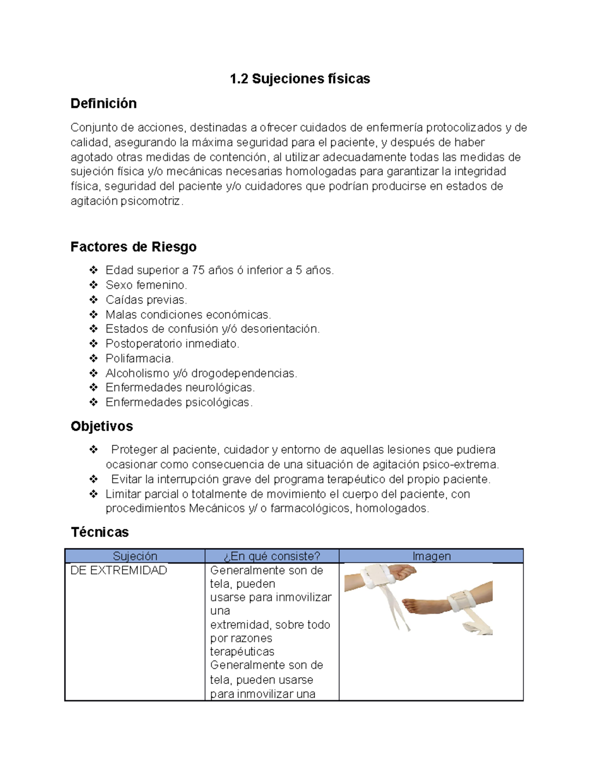 Sujeciones Físicas: Cuidados en Enfermería Fundamental (ENF-101) - Studocu