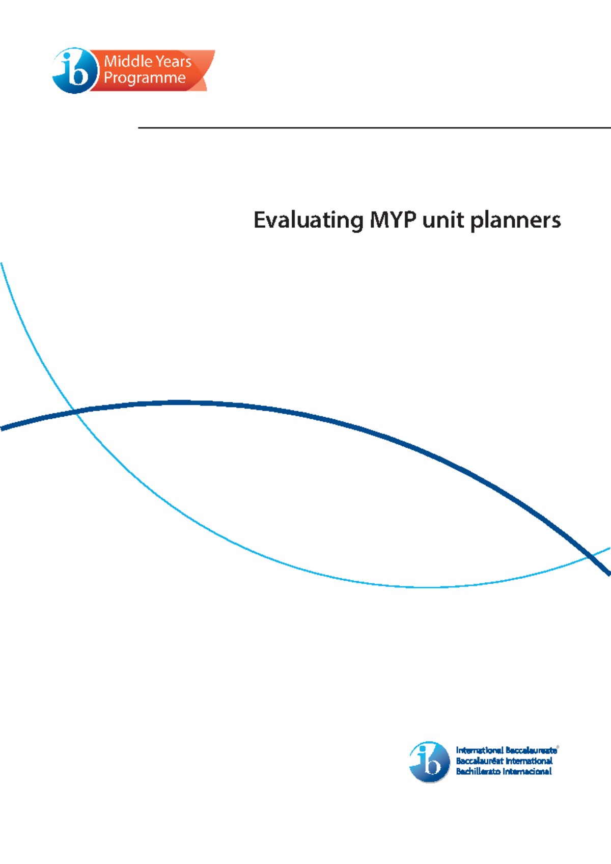 Evaluating MYP unit plannerse - Published June 2015 Published by ...