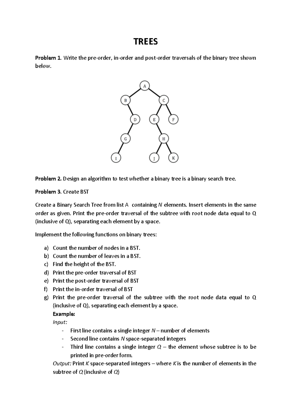 Assignment 07 - Trees - abc - TREES Problem 1. Write the pre-order, in ...
