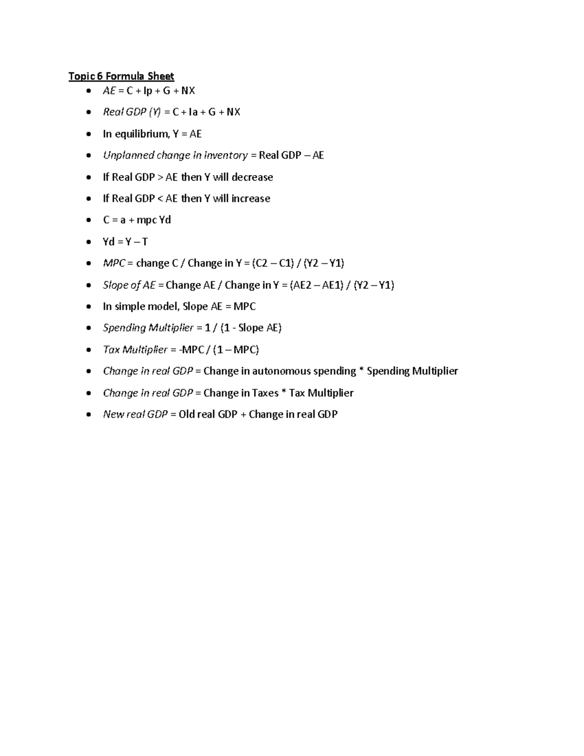 Topic 6 Formula Sheet - Topic 6 Formula Sheet - AE = C + Ip + G + NX ...