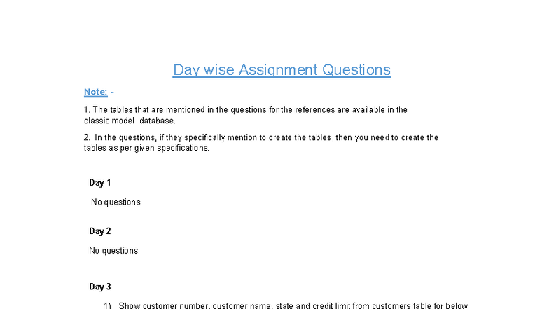 SQL Assignment Questions - Day wise Assignment Questions Note: - The ...